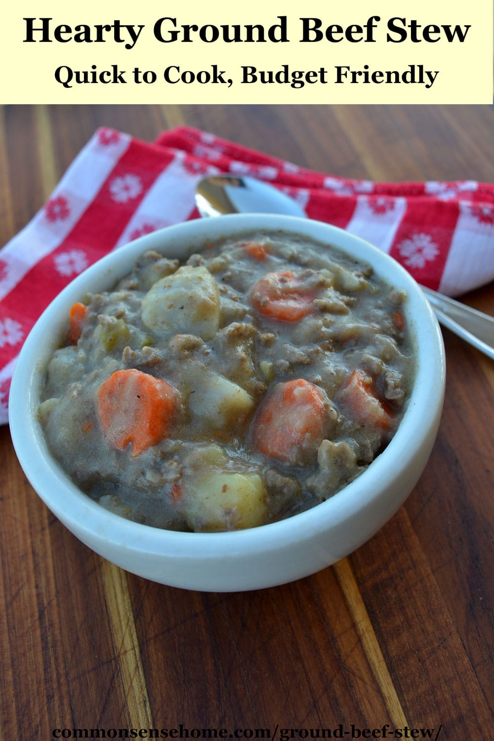 Hearty Ground Beef Stew Quick To Cook Budget Friendly 